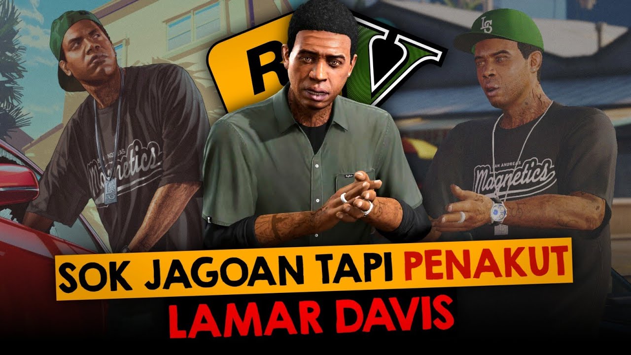 Kisah Hidup Lamar Davis Sang Gangster Nyebelin Tapi Dicintai Fans (GTA ...