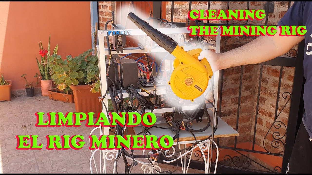 Limpiando el Rig de Mineria - Cleaning The Mining Rig - Limpando a Rig ...