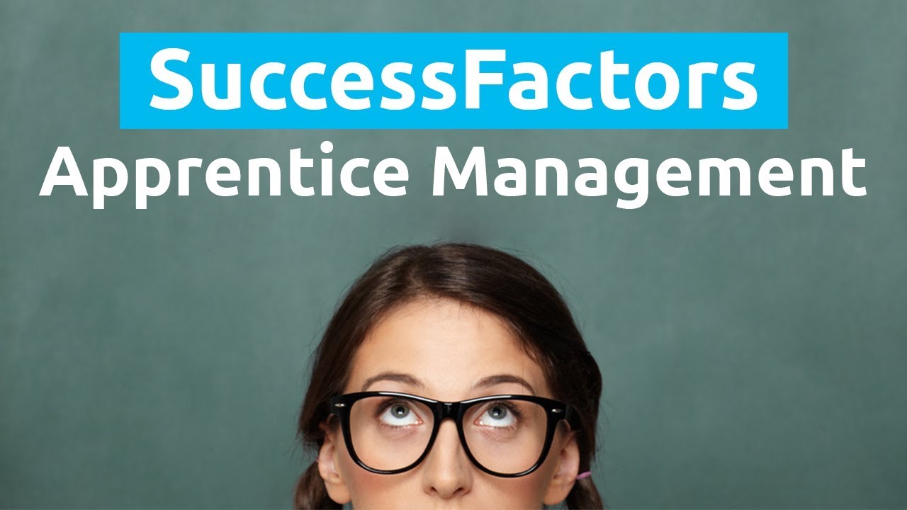SuccessFactors Apprentice Management - YouTube