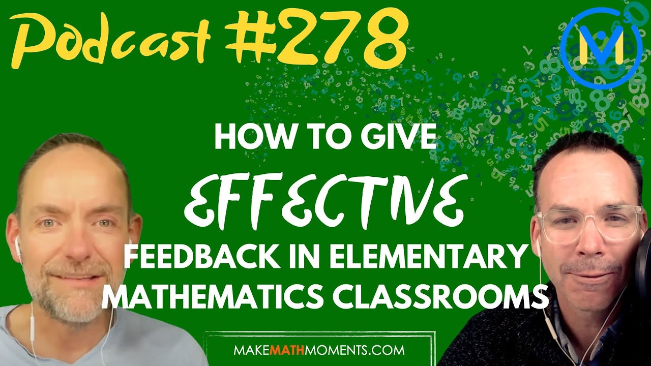 Ep278: How To Give Effective Feedback In Elementary Mathematics ...