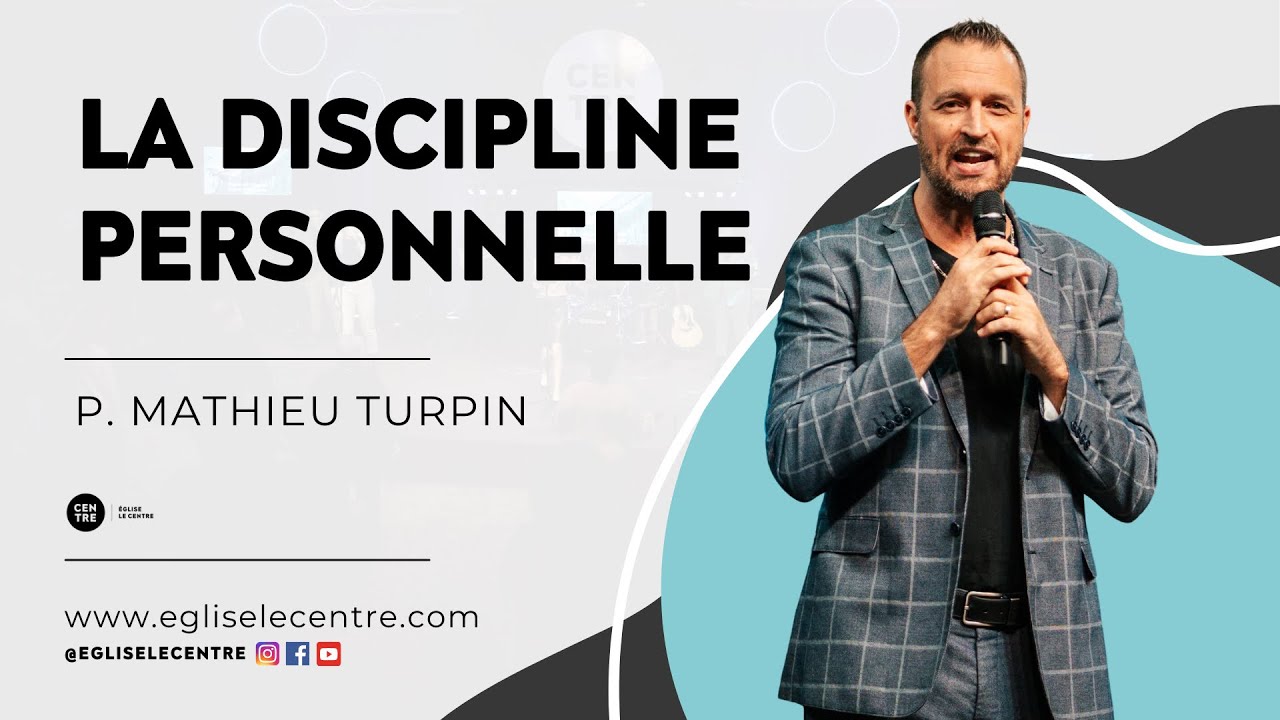 La discipline personnelle | P. Mathieu Turpin - YouTube