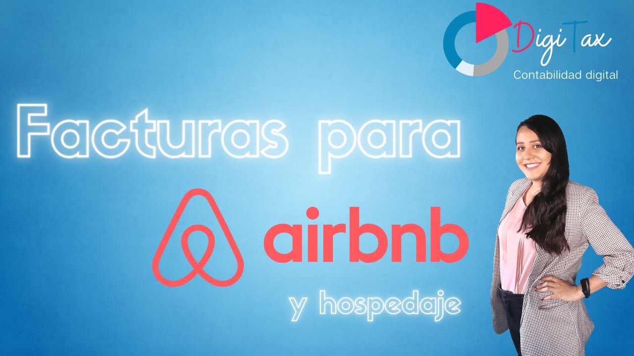 Como Hacer Una Factura Paso A Paso Para Airbnb Anfitriones Youtube