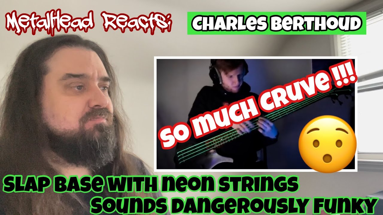 Charles Berthoud - Slap Bass with Neon Strings Sounds Dangerously Funky - Reaction - YouTube