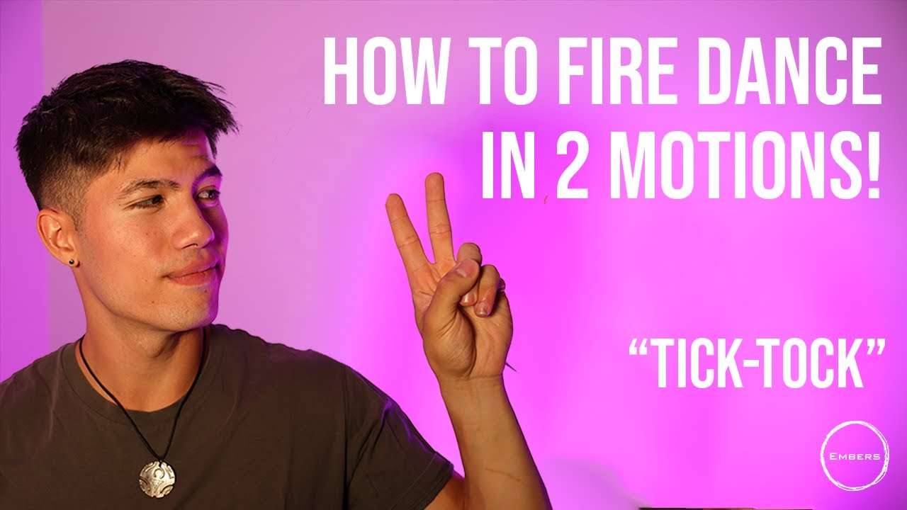 "Tick-Tock" | How To FIRE DANCE Tutorial - YouTube