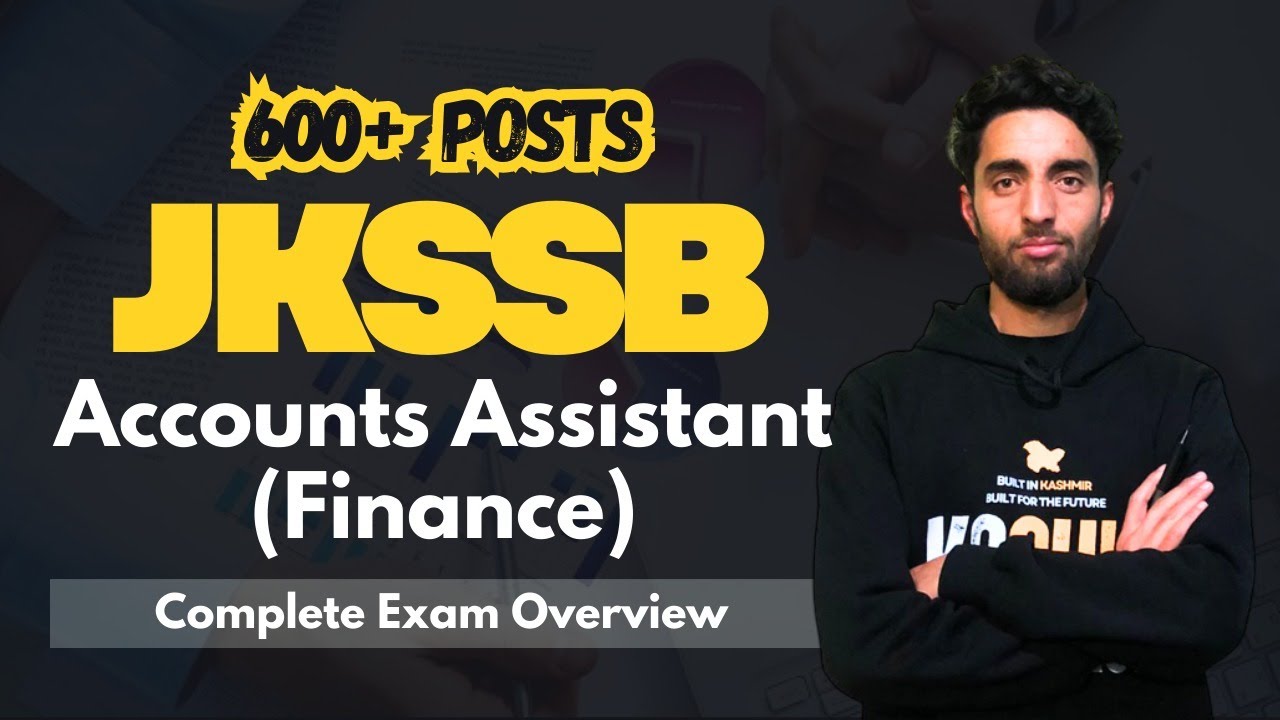 JKSSB | Finance Accounts Assistant 2025 | FAA | 600+ Posts ...