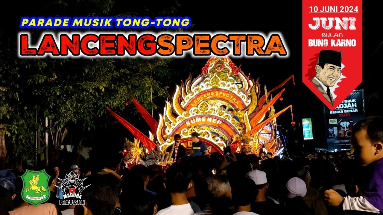 LANCENG SPECTRA DENGAN ARANSEMEN TERBARU DI PARADE MUSIK TONG TONG #2 ...