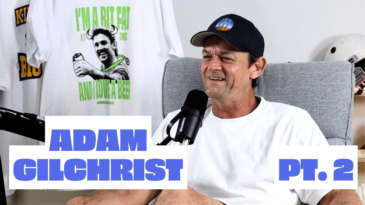 BACKCHAT WITH ADAM GILCHRIST PART 2 | Will Schofield & Dan Const ...