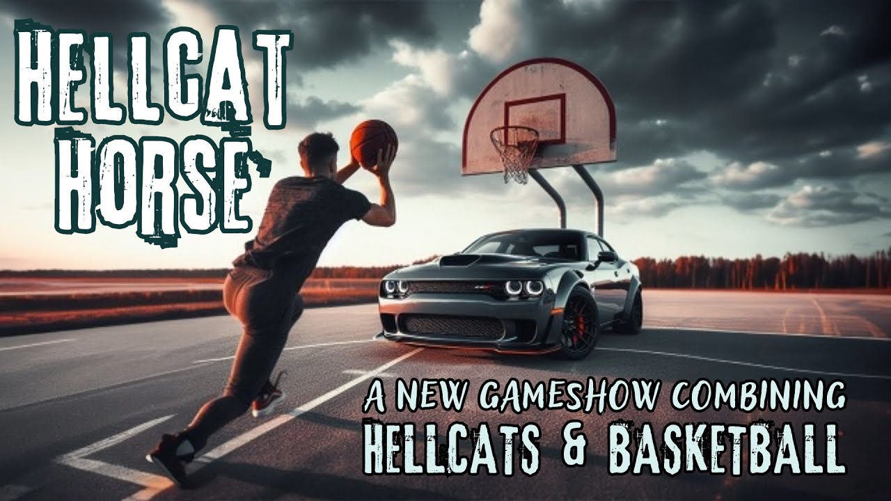 Hellcat Horse! A new game show combining muscle cars and Basketball ...