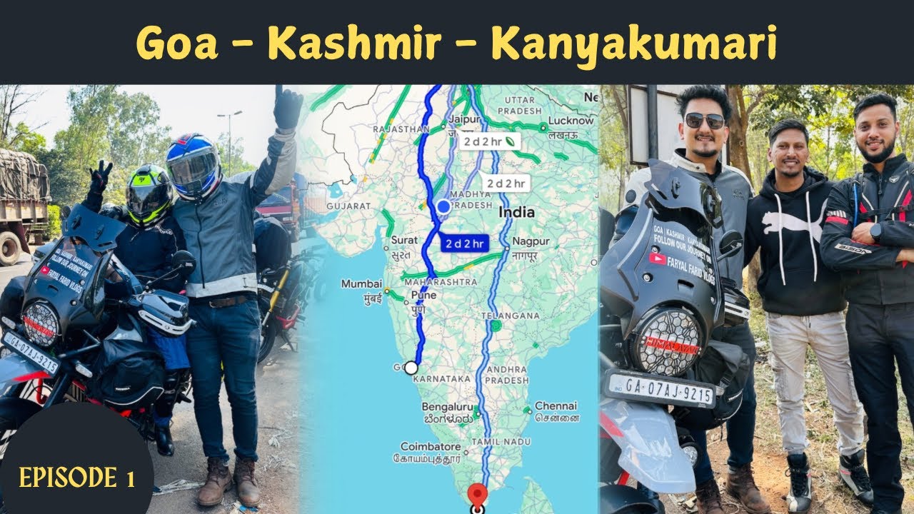 EP1 | Goa to Satara | Goa to Kashmir | Kashmir to Kanyakumari ...