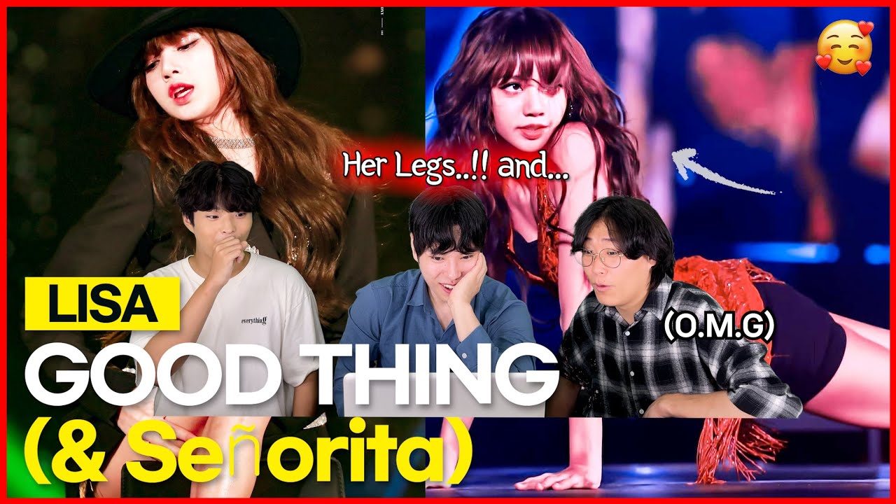 BLACKPINK LISA - SOLO STAGE (Good Thing + Señorita) [KOREAN REACTION] 💦 ...