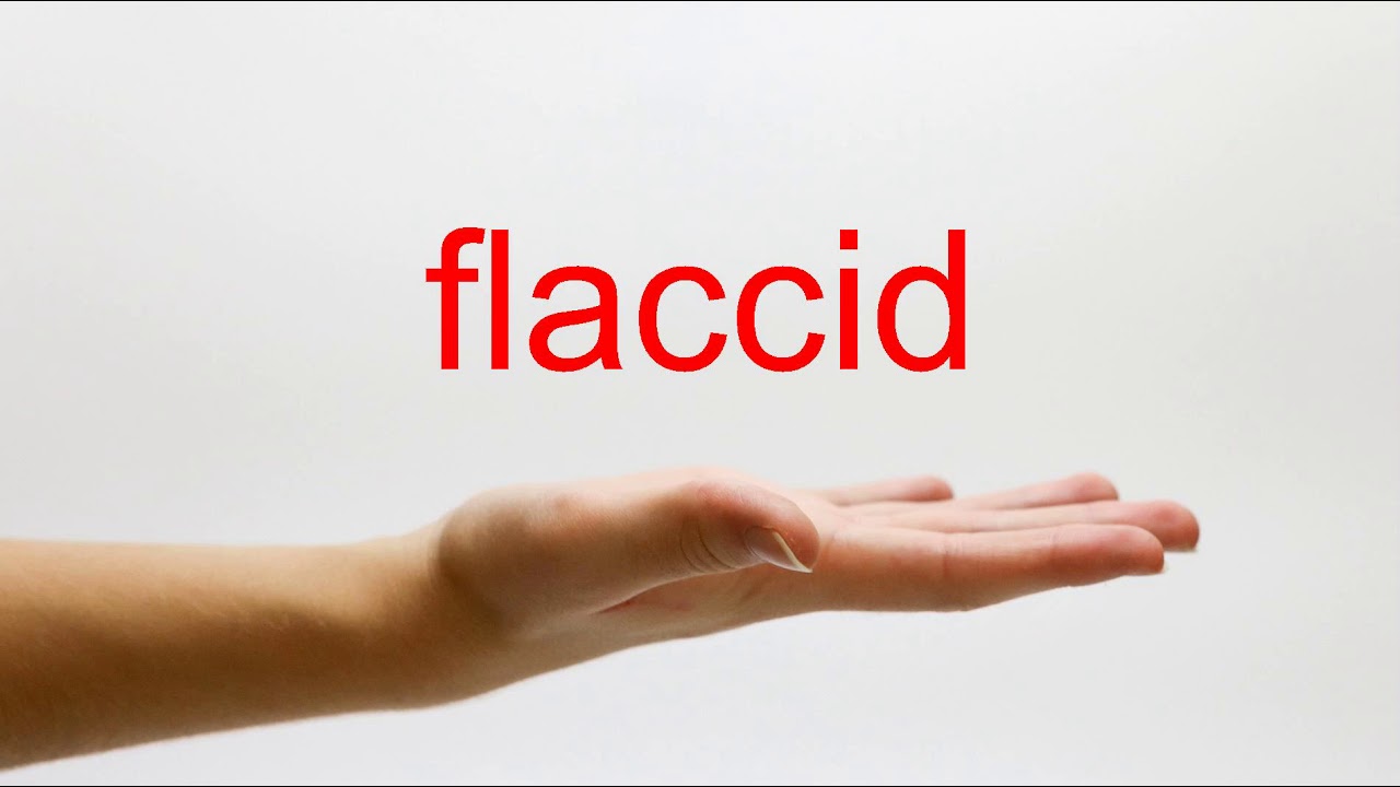 How to Pronounce flaccid - American English - YouTube