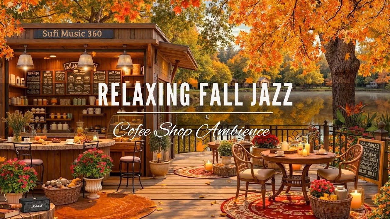 🍂 Cozy Fall Coffee Shop Ambience & Relaxing Jazz Background Music ...