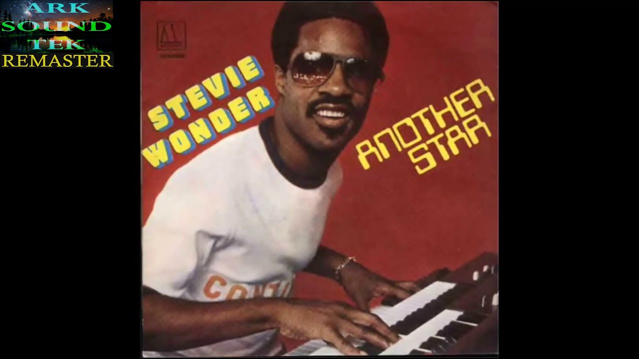 STEVIE WONDER ~ Another Star ~ remaster 2023 by ARKSOUNDTEK - YouTube