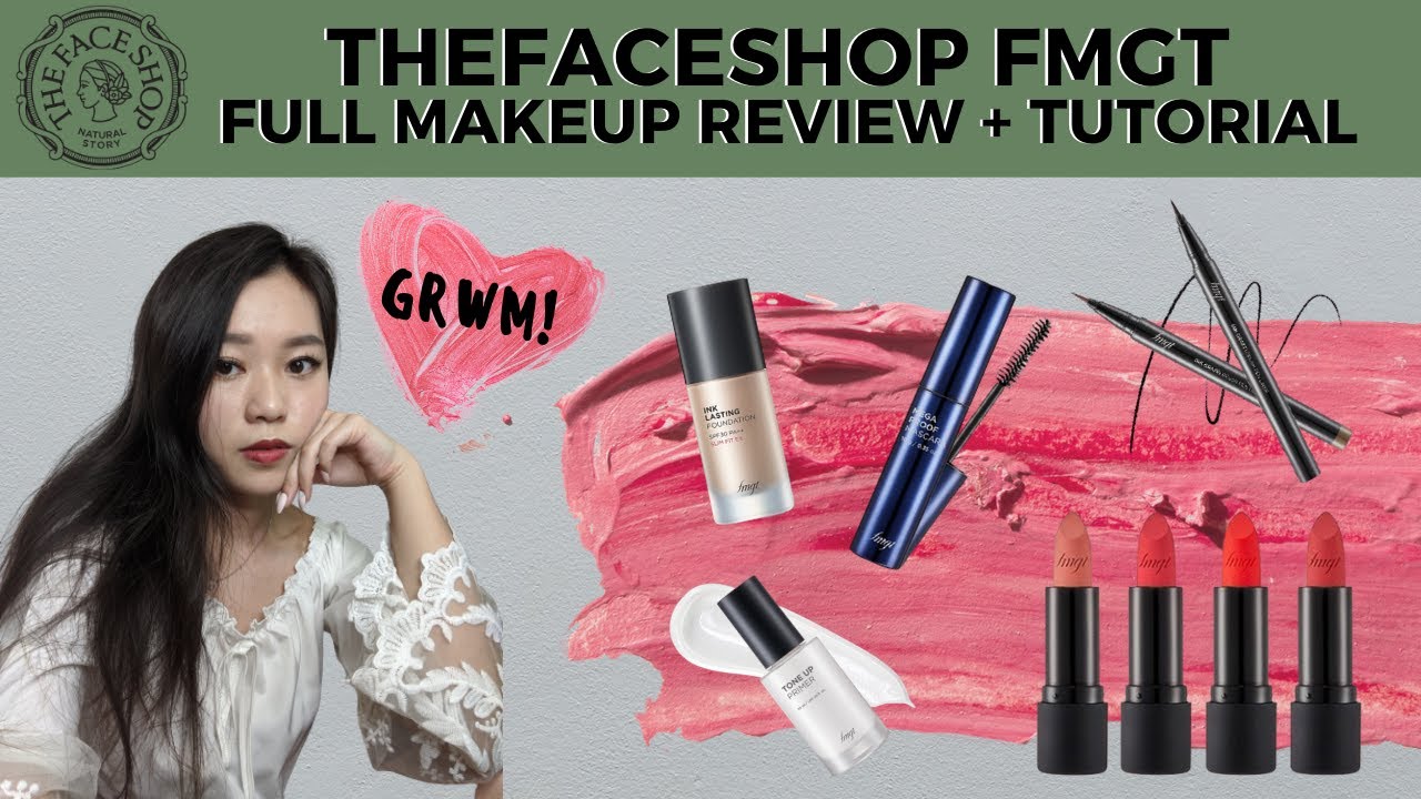 THEFACESHOP fmgt Full Makeup Review + Tutorial I GRWM At Home - YouTube
