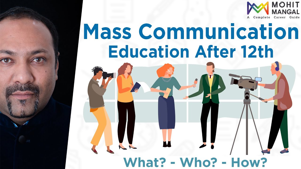 Mass Communication Courses after 12th | Career in Mass Communication ...