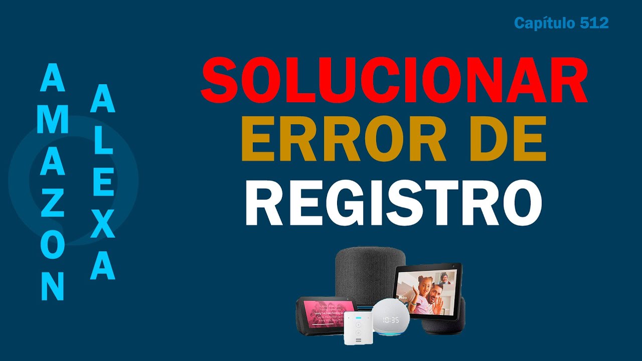 Cómo arreglar error de registro Alexa - YouTube