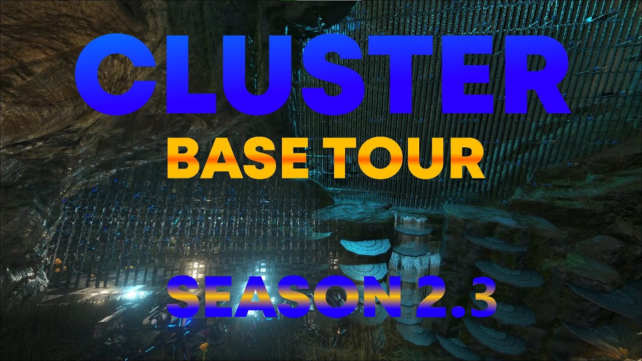 Cluster Basetour - Season 3 Chapter 2 RageArk | Ark Unofficial PvP ...