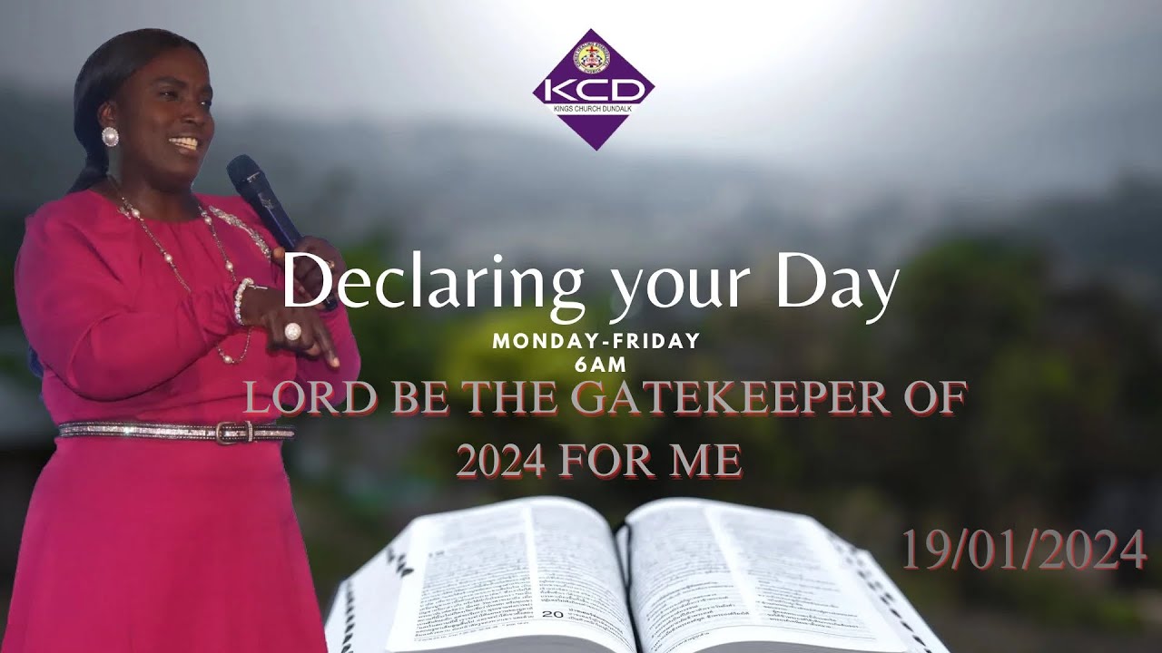 Declaring Your Day | 19/01/24 - YouTube