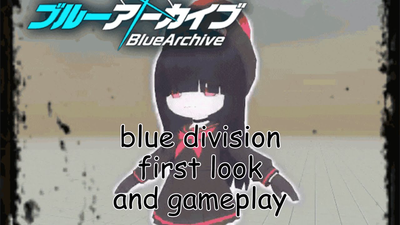 「LIVE」 blue division first look and gameplay - YouTube