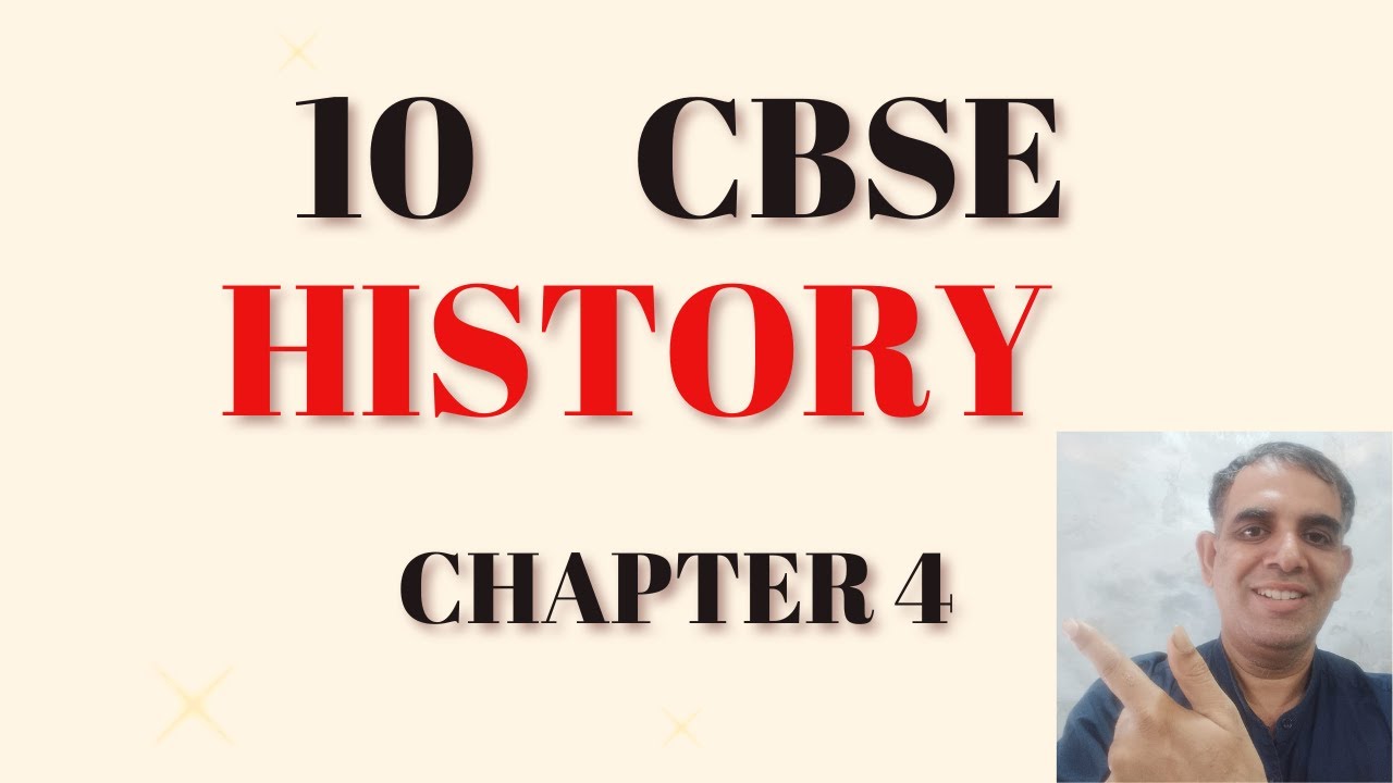 Class 10 CBSE History NCERT chapter 4 - YouTube