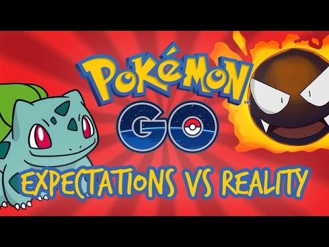 Pokemon Go Expectations VS Reality - YouTube