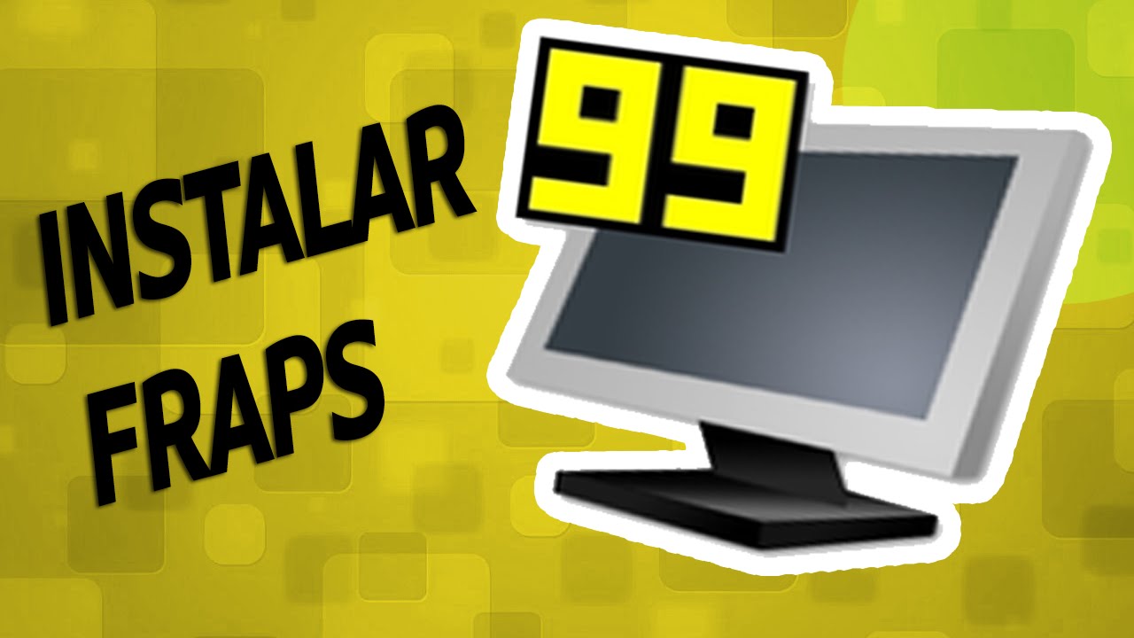 Como Baixar E Instalar Fraps - YouTube