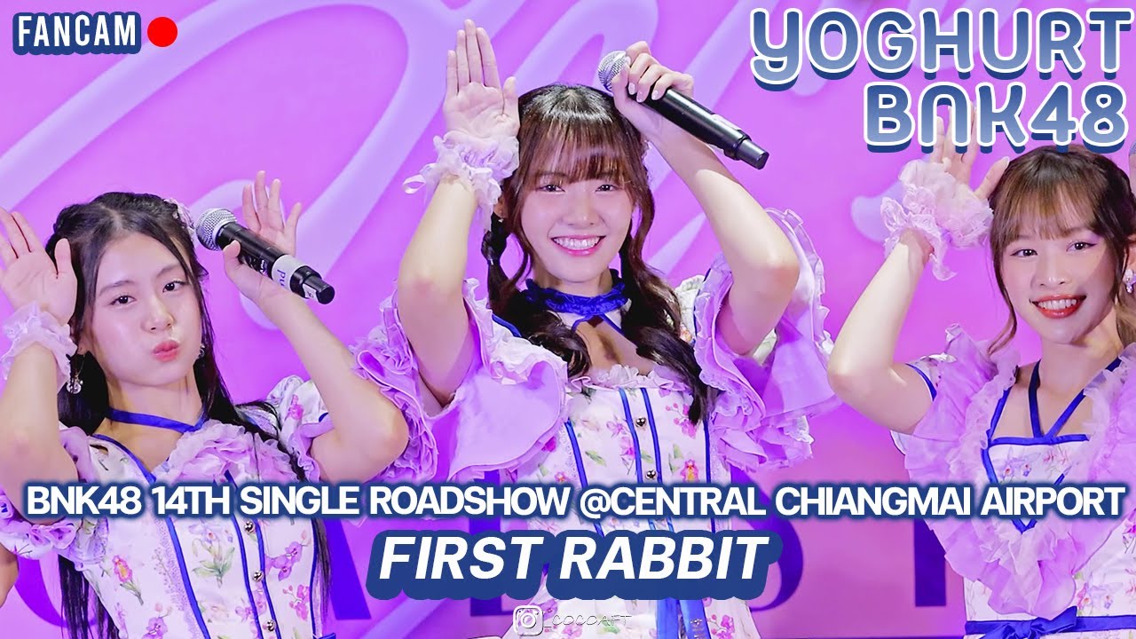 YoghurtBNK48 Fancam - First Rabbit @BNK48 14TH Single Roadshow 8/7/2023 ...