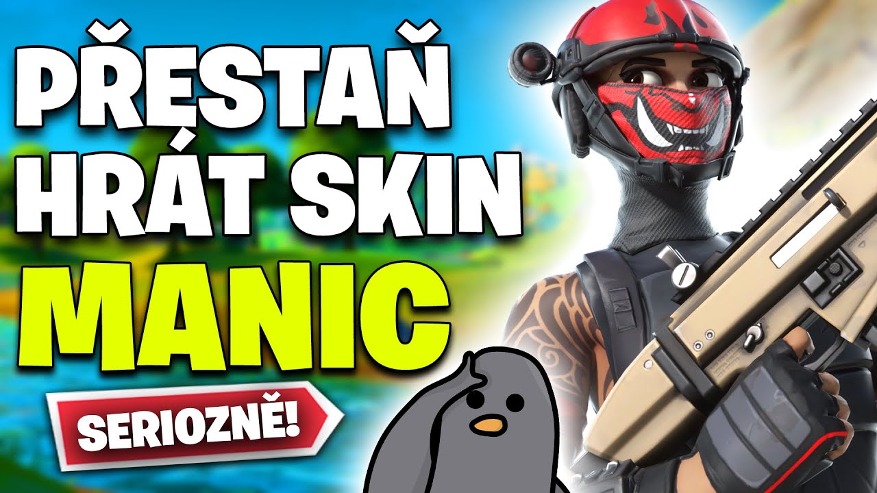 HRAJEŠ SKIN MANIC?.... PŘESTAŇ SERIOZNĚ! - YouTube