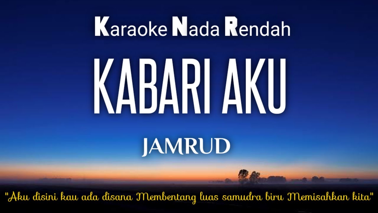 Kabari Aku~Jamrud Karaoke Lower Key Nada Rendah HD HQ - YouTube