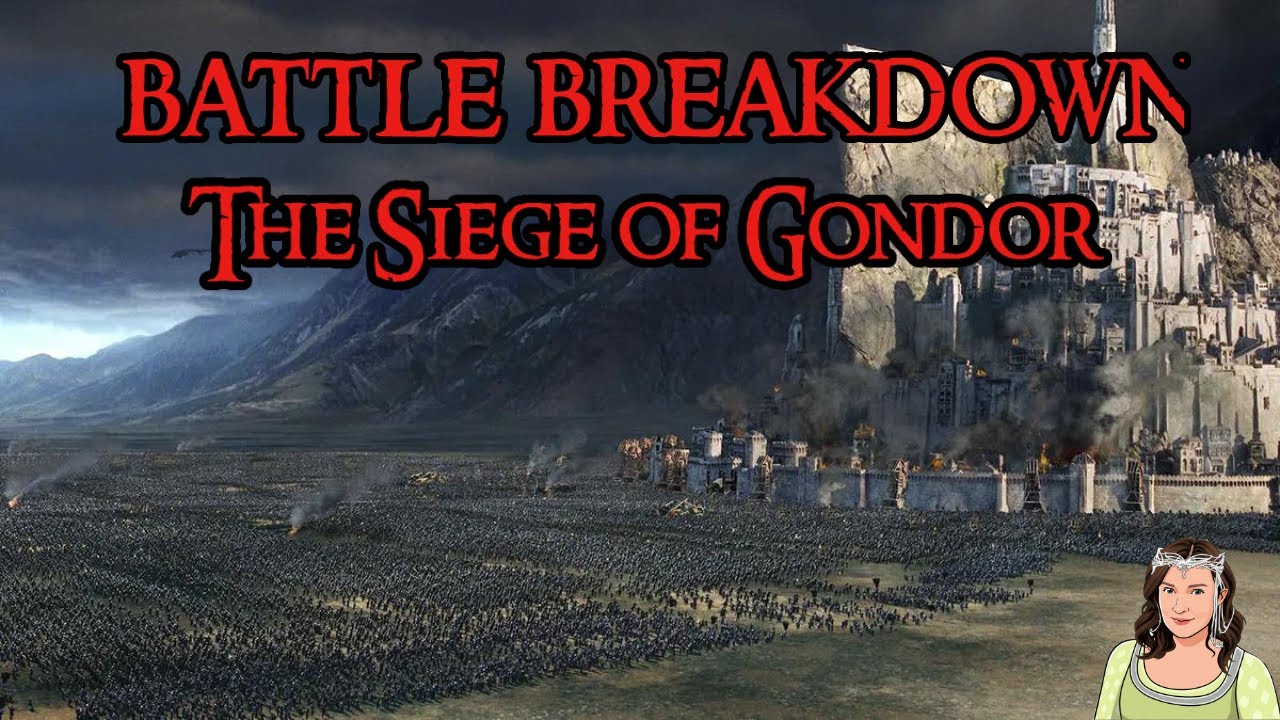 Battle Breakdown- The Siege of Gondor - YouTube