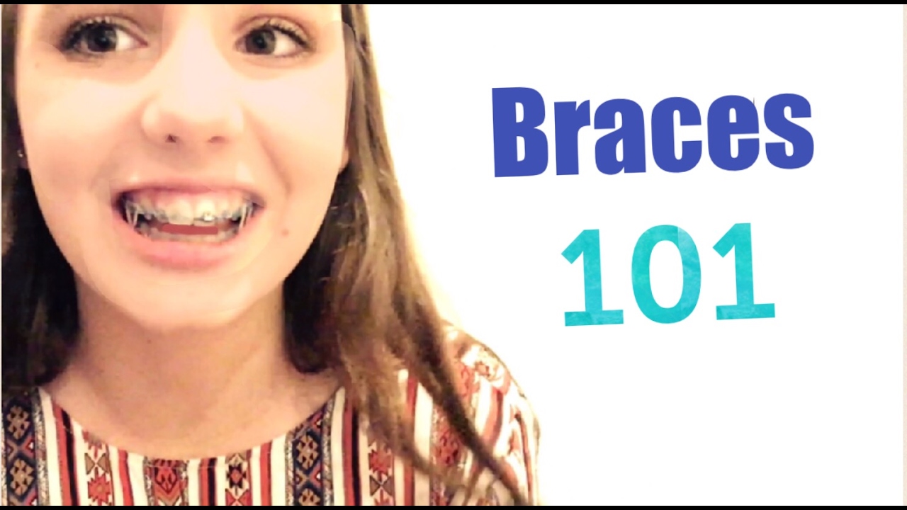 BRACES 101 - YouTube