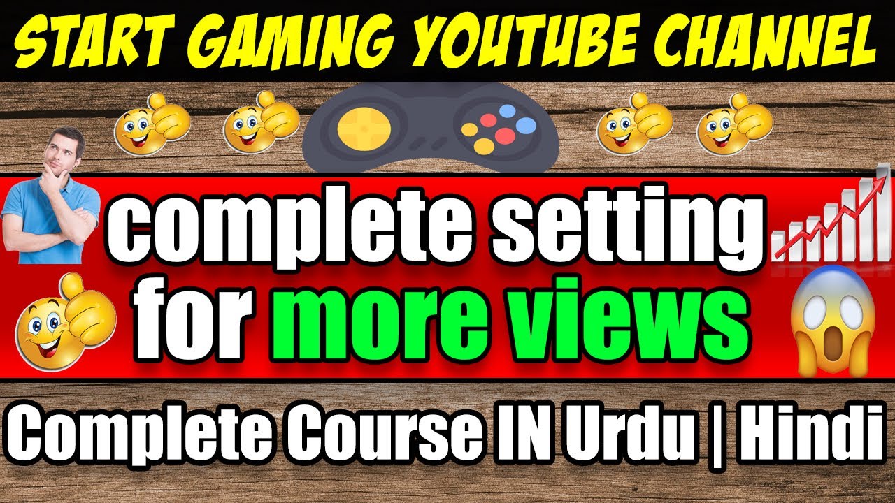 Setting UP Youtube Gaming Channel Complete Course IN Urdu Hindi setting-up-youtube-gaming-channel-complete-course-in-urdu-hindi