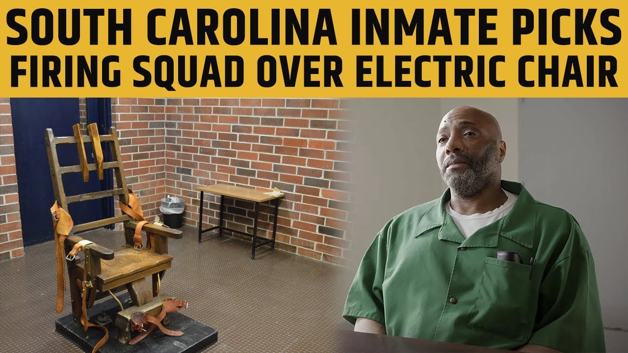 South Carolina Inmate Picks Firing Squad Over Electric Chair Who Is