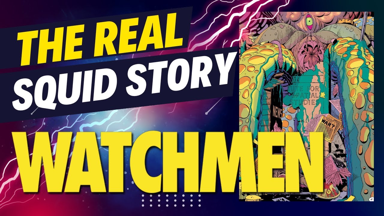 Why the Iconic Squid Was Cut from the Watchmen Movie - YouTube