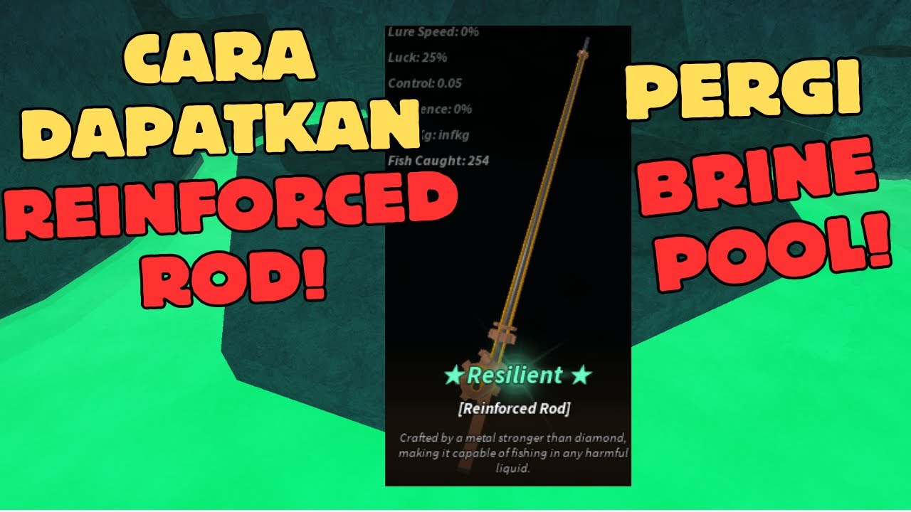 Cara Dapatkan Reinforced ROD! dan pergi ke Brine Pool ! - YouTube