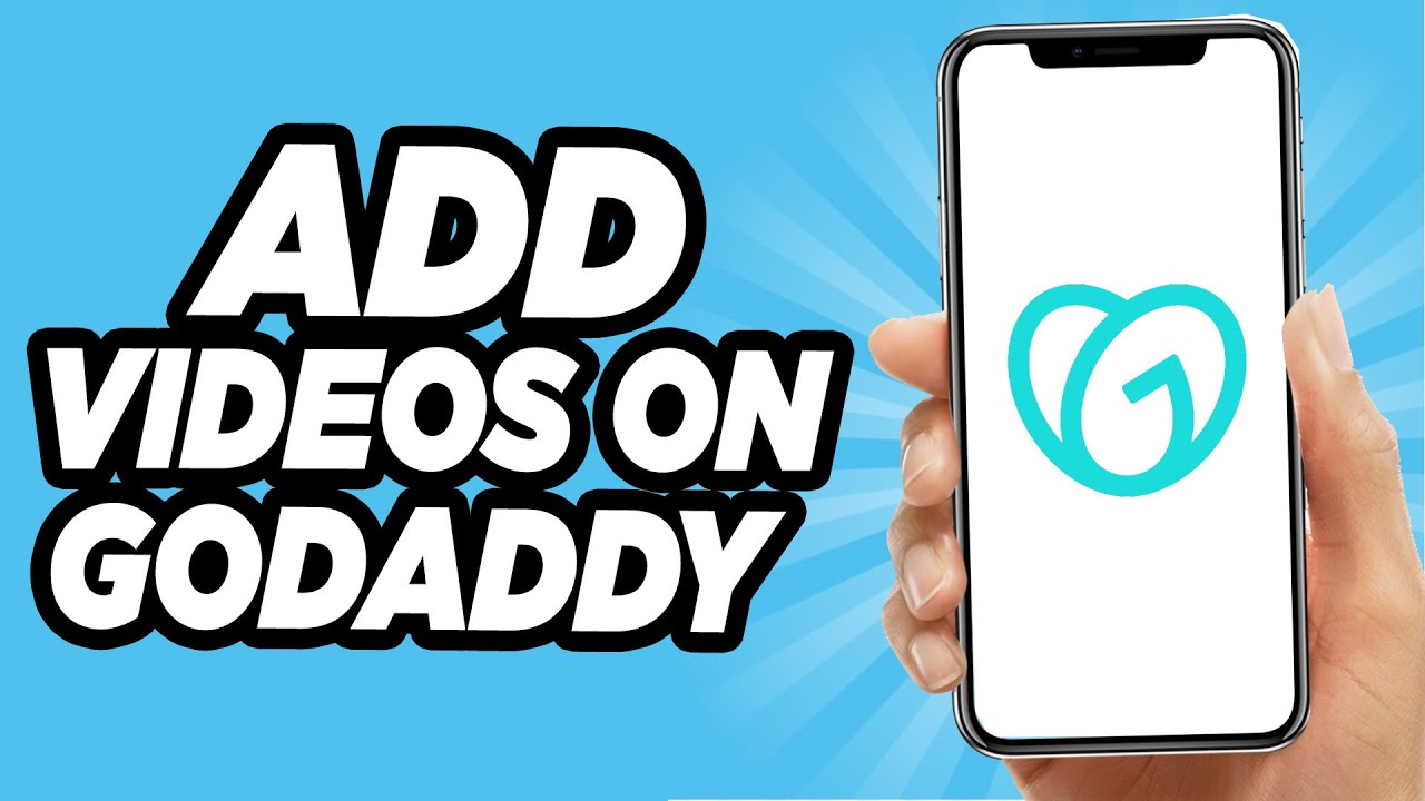 How To Add A Video In GoDaddy - Easy 2025 Tutorial - YouTube