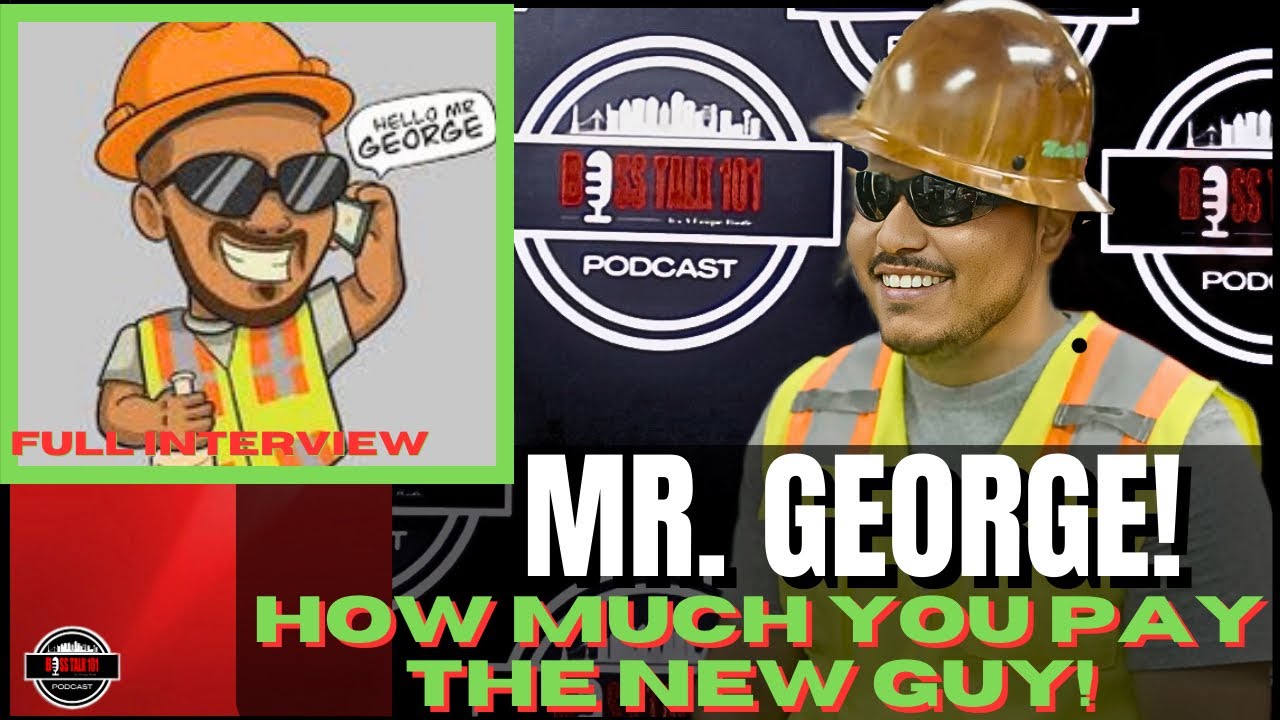 Mr. George How Much You Pay For The New Guy! MR Hard Hat! - YouTube