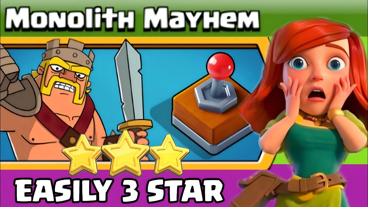 EASIEST WAY TO 3 STAR MONOLITH MAYHEM CHALLENGE (Clash of Clans) - YouTube