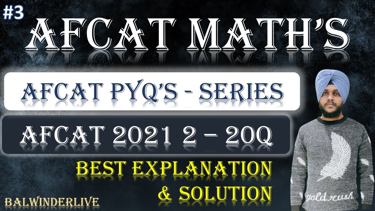 Afcat 2021 2 Maths Questions Solution || Afcat 2021 2 Paper Solution ...