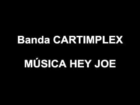 Hey Joe - de Billy Roberts (Banda Cartimplex) - YouTube