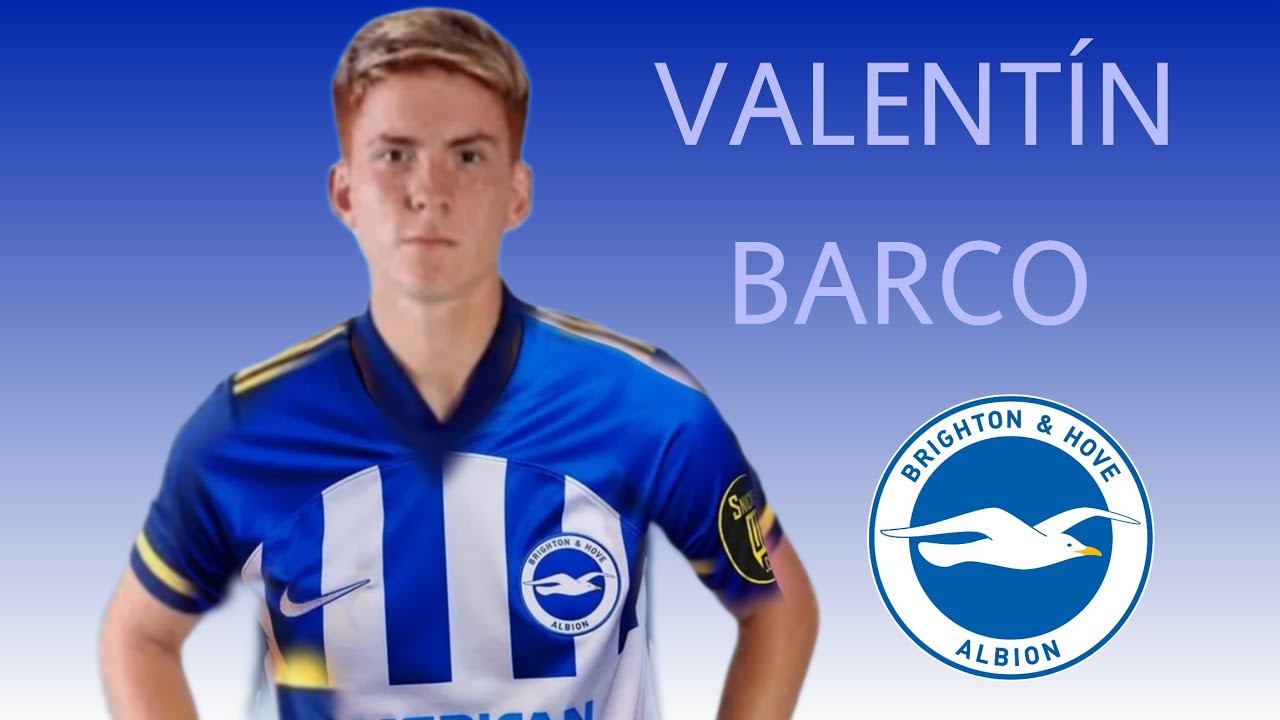 Valentín Barco to Brighton 🔵| Valentín Barco skills & goals - YouTube