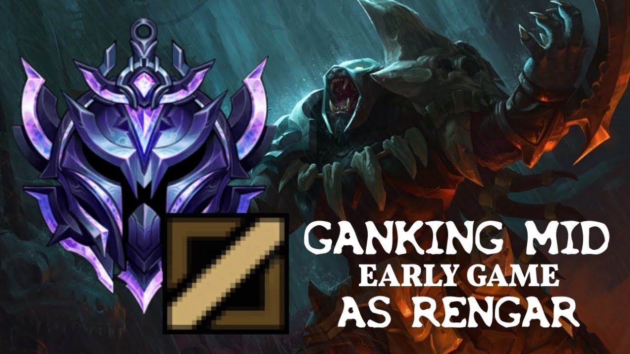 Ganking Early As Rengar [MID] - YouTube
