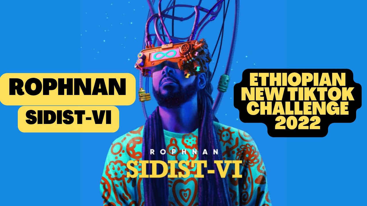 HAYA New TikTok challenge - habesha TikTok challenge 2022 /ROPNAN_NEW ...