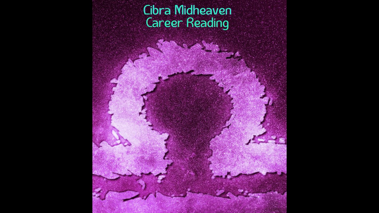 Libra Midheaven July - Career Reading - YouTube