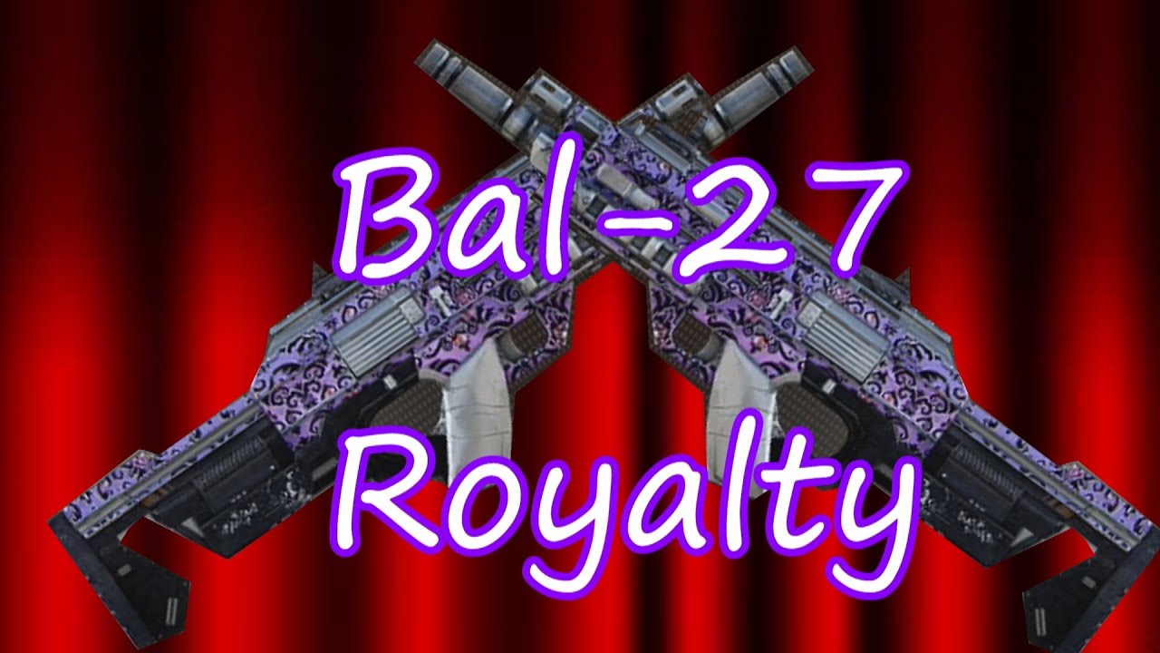 NEW ROYALTY BAL-27 ADVANCED WARFARE VARIANT WEAPON - YouTube