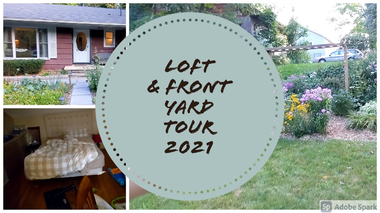 LOFT & FRONT YARD TOUR // BEFORE RENOVATION // UNORGANIZED // MESSY ...