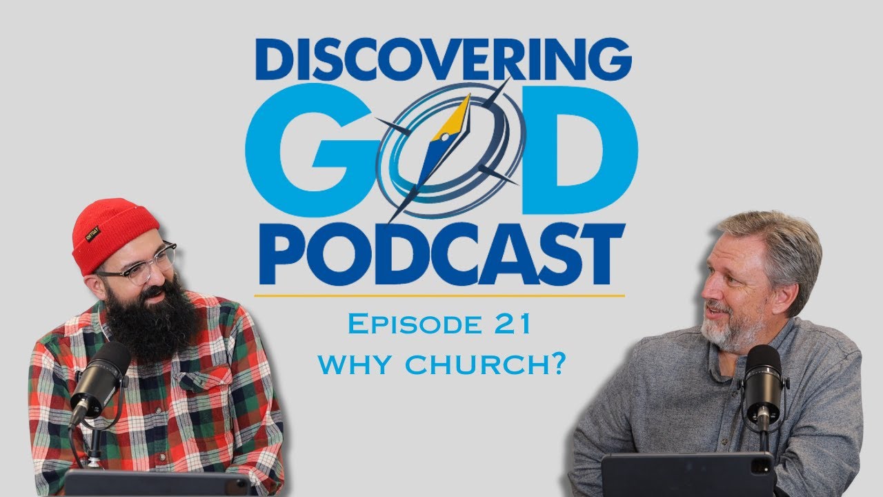 Episode 21: Why Church? - YouTube