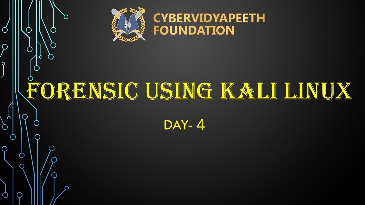 FORENSICS USING KALI LINUX: DAY-4 - YouTube