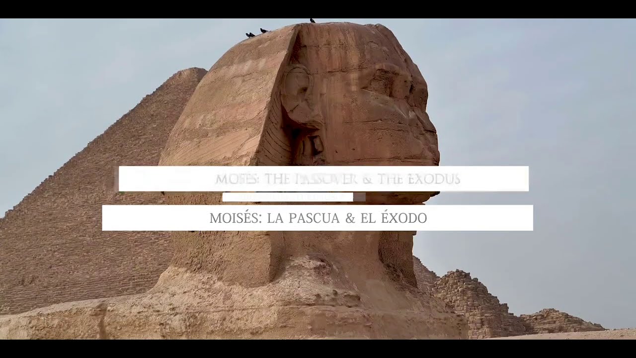 06 Moisés. La Pascua y el Éxodo - Lineage - YouTube