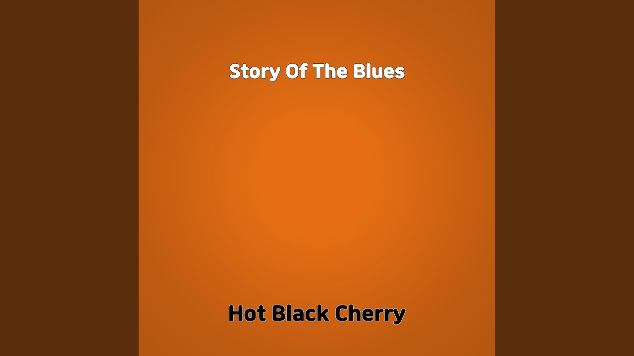 Story Of The Blues - YouTube